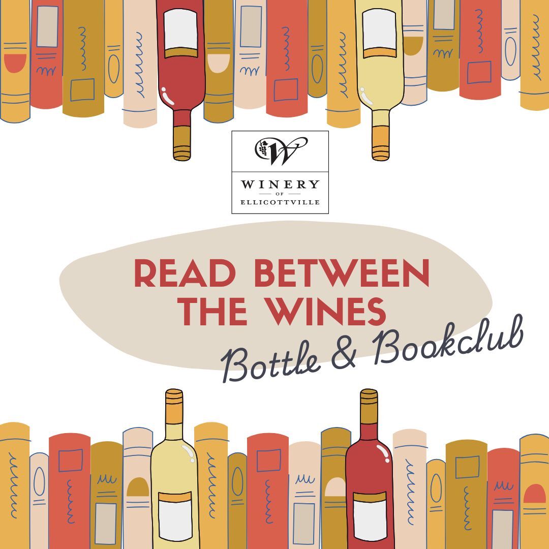 Read Between the Wines: Bottle & Bookclub | Winery of Ellicottville